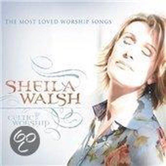 Sheila Walsh - Celtic Worship, Sheila Walsh | CD (album) | Muziek | bol