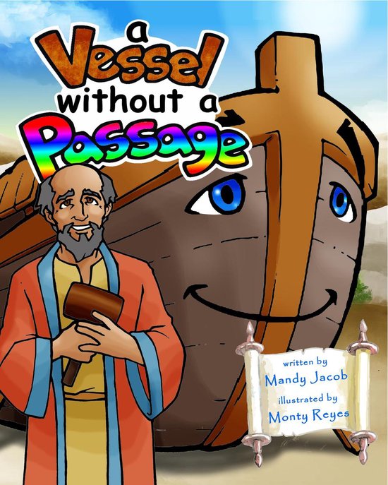 Untold Stories of Noah, Joseph and David - A Vessel without a Passage ...