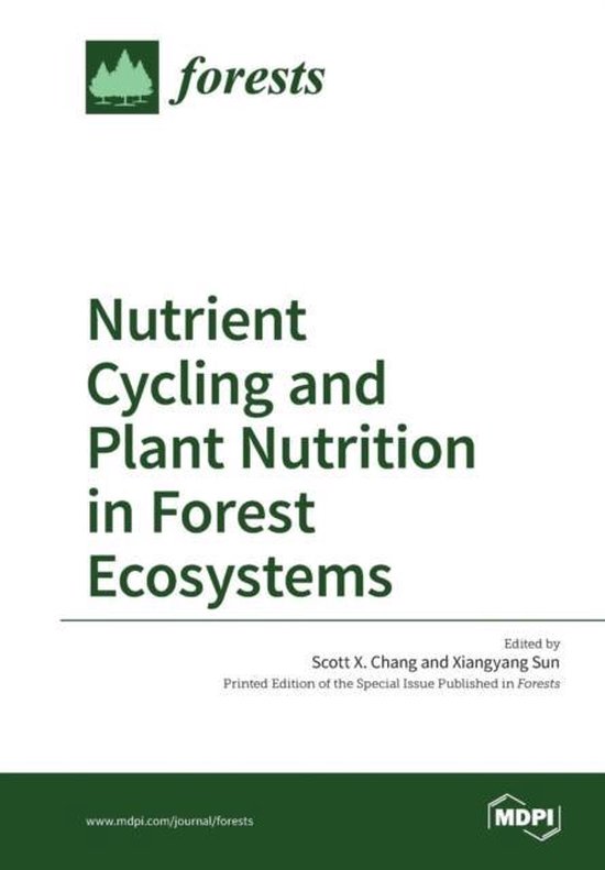 Nutrient Cycling and Plant Nutrition in Forest Ecosystems ...