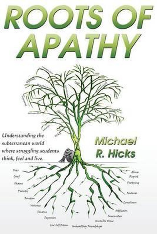 Roots of Apathy | 9781495270048 | Michael R Hicks | Boeken | bol.com