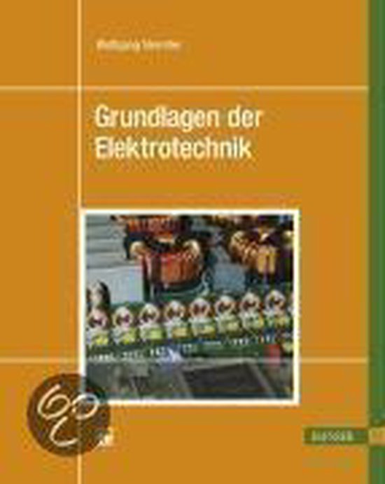 Grundlagen der Elektrotechnik, Wolfgang Nerreter | 9783446404144 | Boeken | bol.com