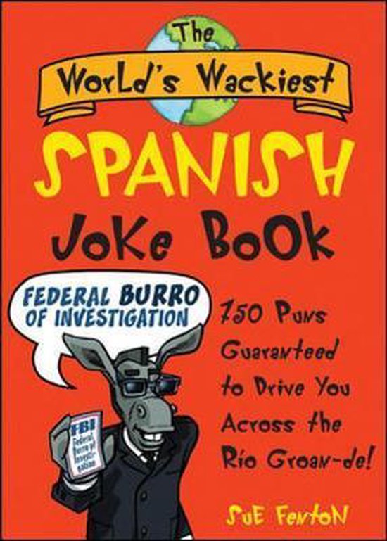 World'S Wackiest Spanish Joke Book, Sue Fenton | 9780071479011 | Boeken ...