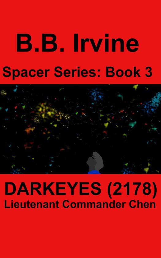 Spacer Series 3 - Darkeyes (2178) (ebook), B.B. Irvine | 9781301030095 ...