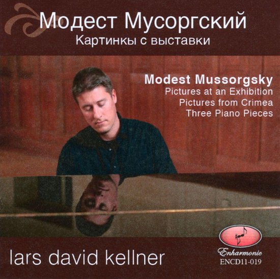 Modest Mussorgsky: Pictures at an Exhibition; Pictures from Crimea ...