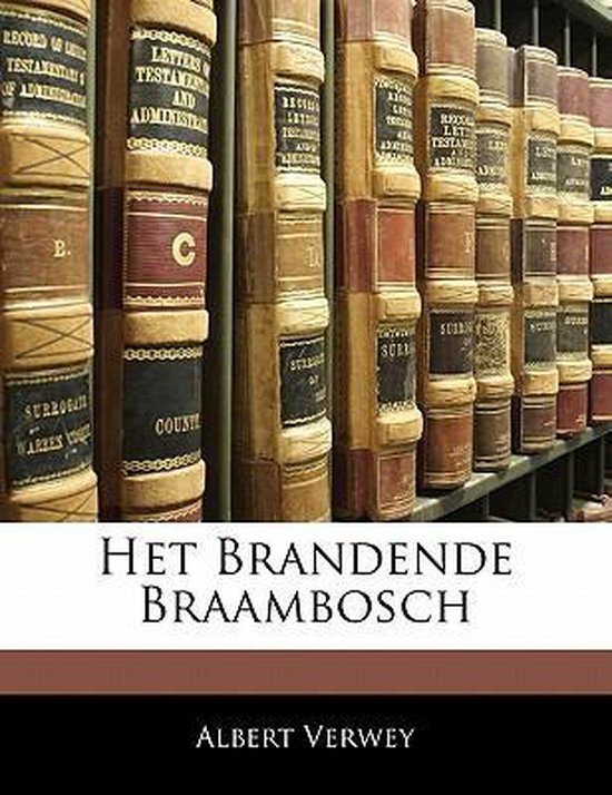 Het Brandende Braambosch | 9781141450374 | Albert Verwey | Boeken | bol