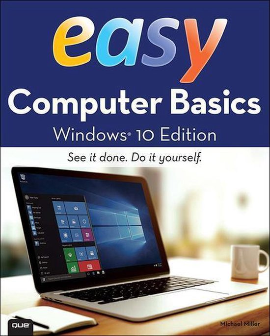 Easy - Easy Computer Basics, Windows 10 Edition (ebook), Michael Miller ...