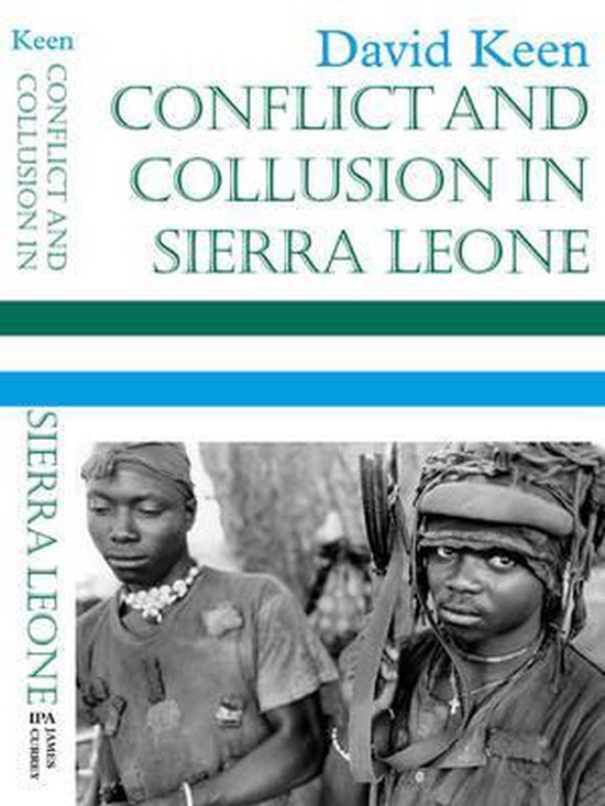 Conflict and Collusion in Sierra Leone | 9780852558836 | David Keen ...