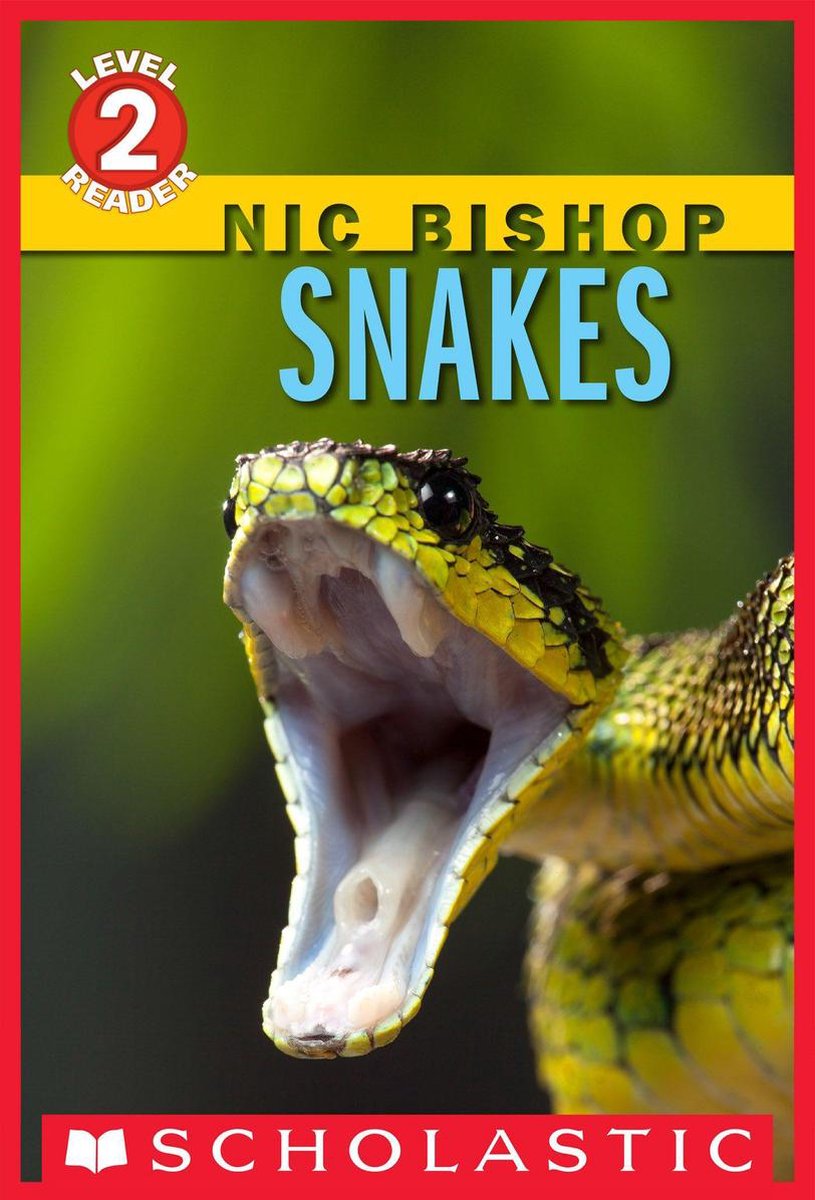 Scholastic Reader 2 - Snakes (Scholastic Reader, Level 2) (ebook), Nic ...
