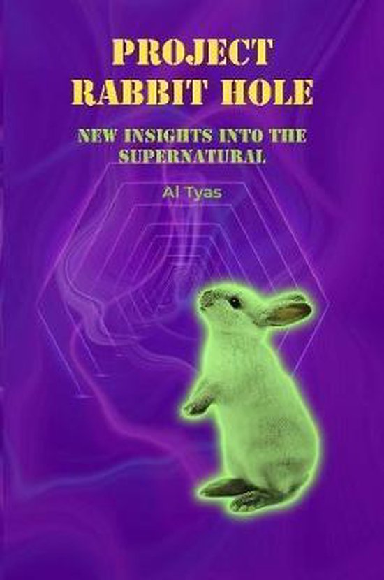 Project Rabbit Hole | 9780359639564 | Al Tyas | Boeken | bol