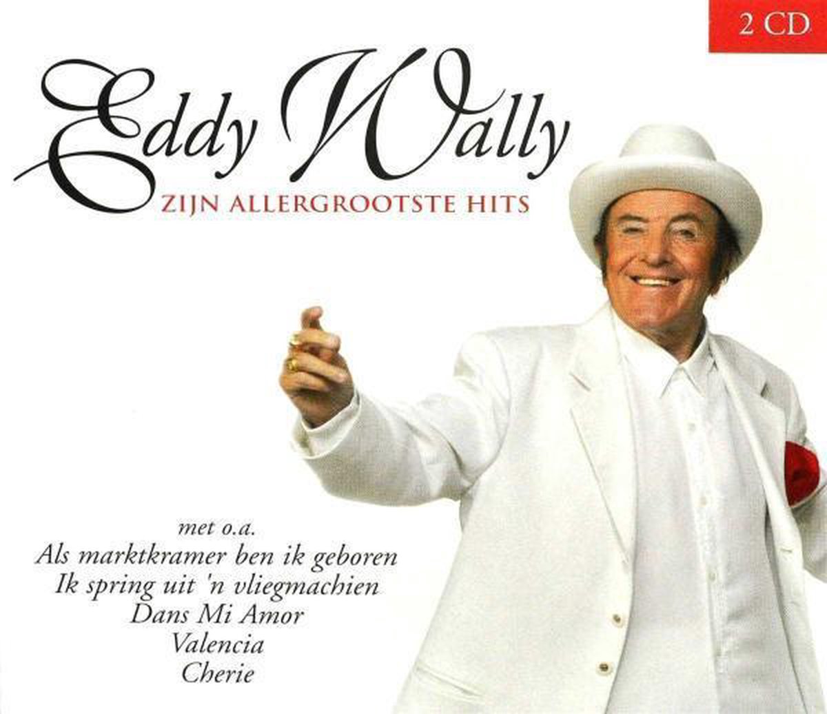 Zijn Allergrootste Hits, Eddy Wally | CD (album) | Muziek | bol