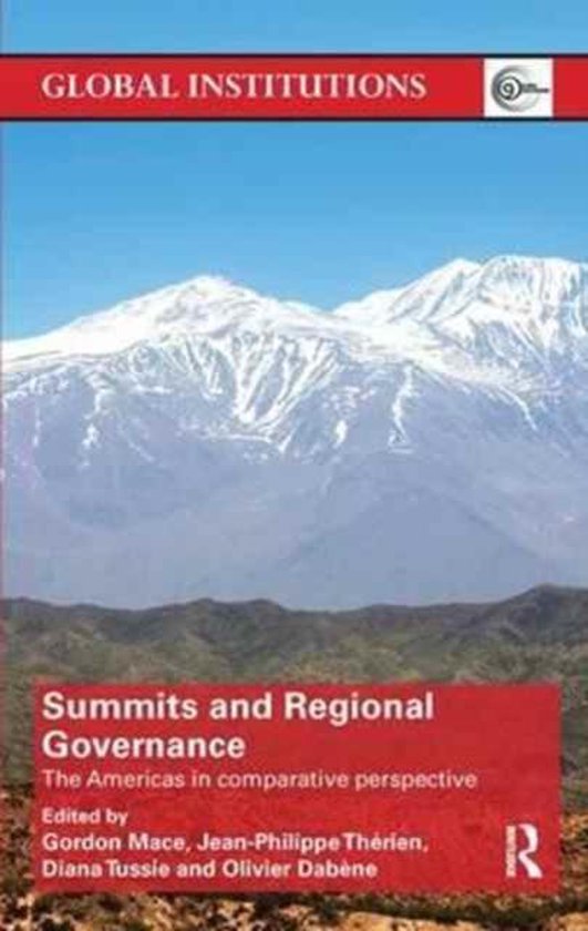 Global Institutions- Summits & Regional Governance | 9781138634688 ...
