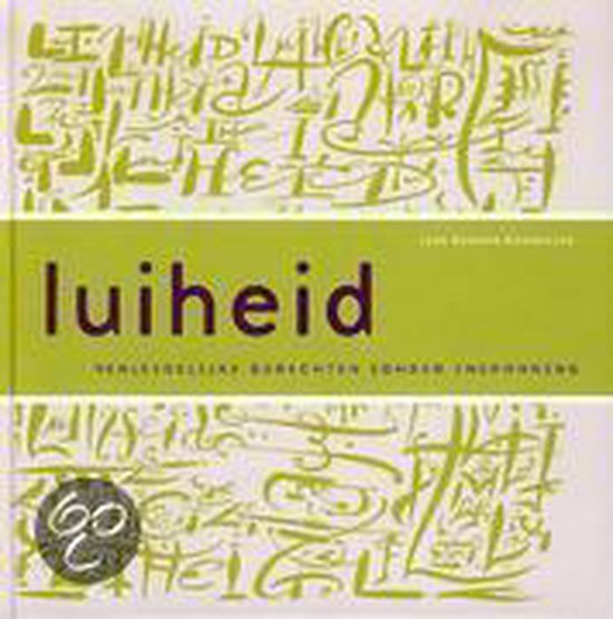 Luiheid, Lise Goeman Borgesius | 9789021582412 | Boeken | bol