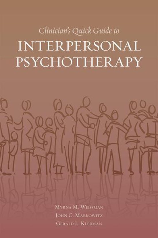 Clinician's Quick Guide to Interpersonal Psychotherapy (ebook), Myrna ...