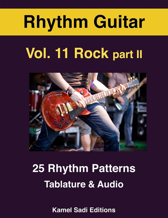 Rhythm Guitar 11 - Rhythm Guitar Vol. 11 (ebook), Kamel Sadi | 9782374071695 | Boeken | bol