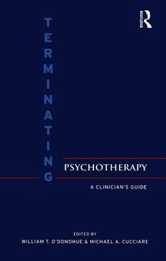 Terminating Psychotherapy | 9780415954365 | W. O'Donohue | Boeken | bol