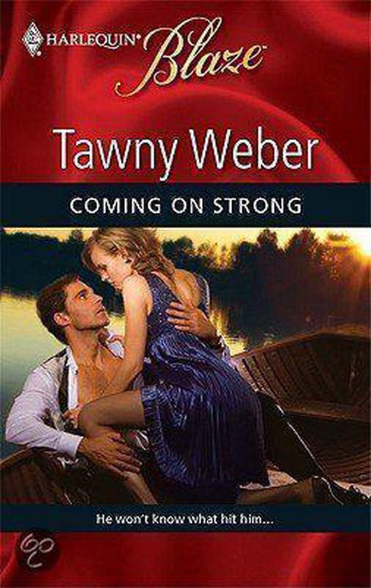 Coming on Strong, Tawny Weber | 9780373794669 | Boeken | bol.com