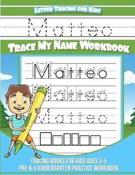 Matteo Letter Tracing for Kids Trace My Name Workbook, Matteo Books ...