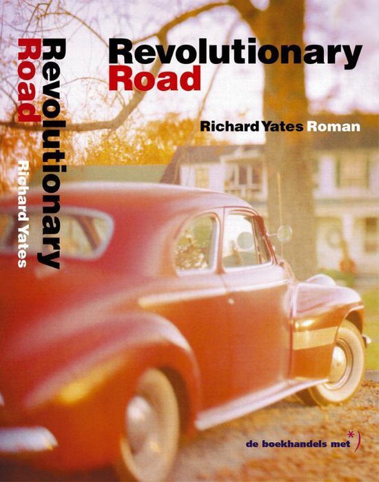 Revolutionary road, Richard Yates | 9789029556729 | Boeken | bol