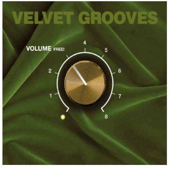 Velvet Grooves Volume Free, V/a | CD (album) | Muziek | bol