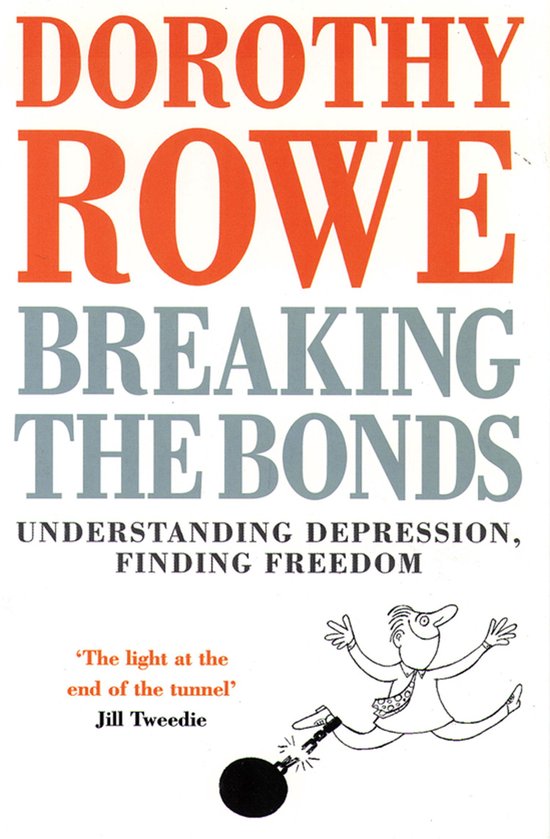 Breaking the Bonds (ebook), Dorothy Rowe | 9780007406791 | Boeken | bol