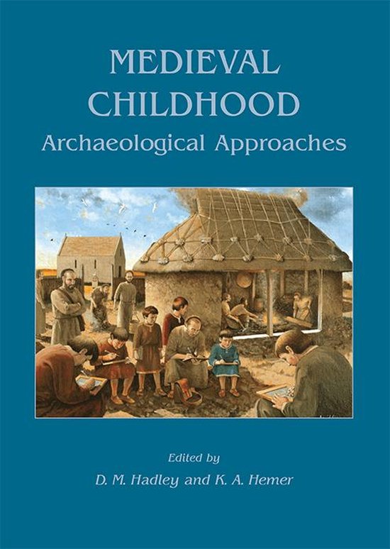Childhood in the Past Monograph 3 - Medieval Childhood (ebook), D. M ...