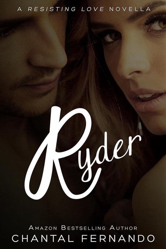 Resisting Love - Ryder (ebook), Chantal Fernando | 9781497743519 ...