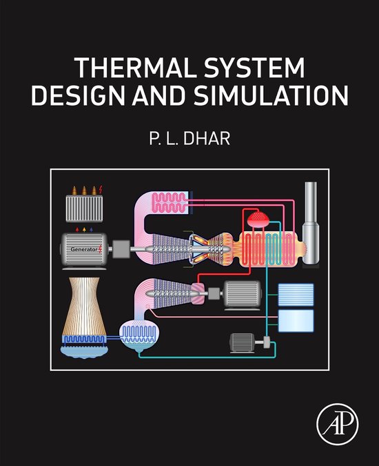 Thermal System Design and Simulation (ebook), P.L. Dhar | 9780128094303 ...