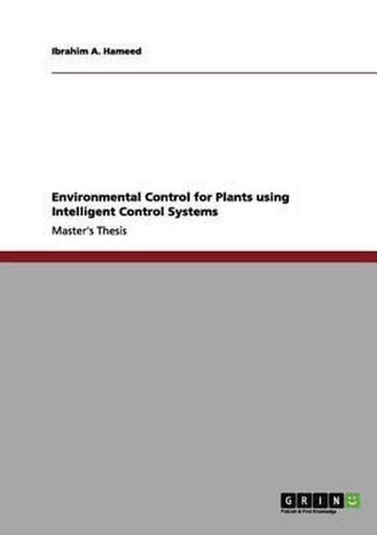 Environmental Control for Plants Using Intelligent Control Systems ...