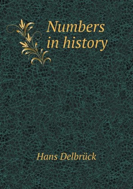 Numbers in history, Hans Delbruck | 9785518551312 | Boeken | bol.com
