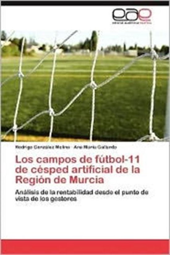 Los Campos de Futbol-11 de Cesped Artificial de La Region de Murcia ...