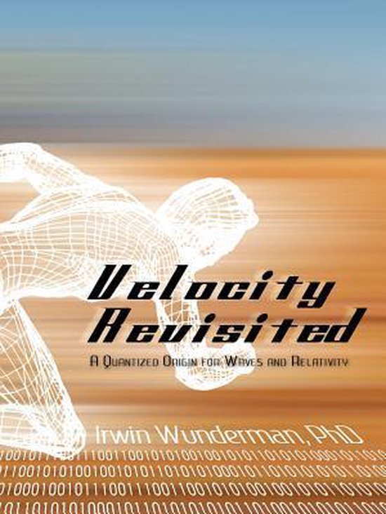Velocity Revisited | 9781463437909 | Irwin Wunderman Phd | Boeken | bol.com