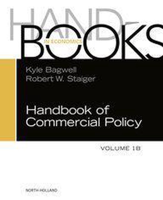 Handbook of Commercial Policy (ebook), Kyle Bagwell | 9780444639264 ...