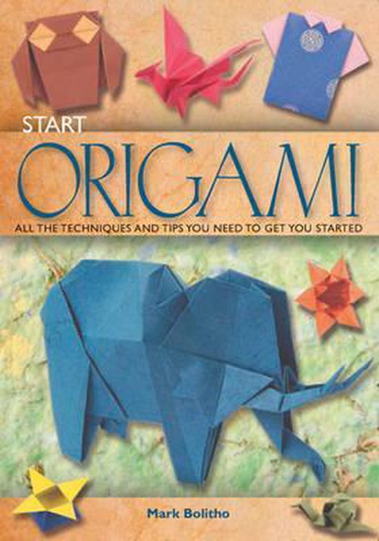 Start Origami, Mark Bolitho | 9781844487387 | Boeken | bol.com