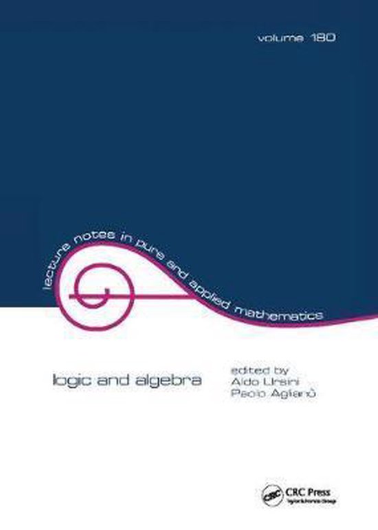 Lecture Notes in Pure and Applied Mathematics- Logic and Algebra ...