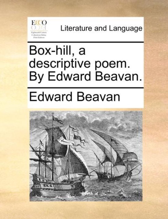 Box-Hill, a Descriptive Poem. by Edward Beavan. | 9781170032787 ...