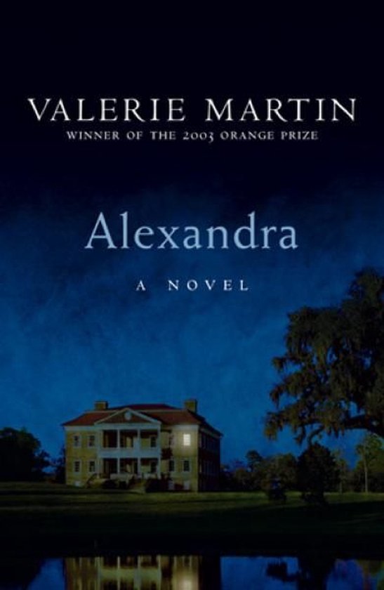 Alexandra (ebook), Valerie Martin | 9781780222660 | Boeken | bol.com