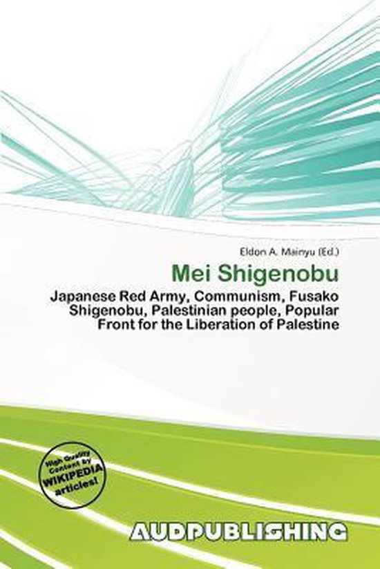 Mei Shigenobu | 9786139872282 | Boeken | bol.com
