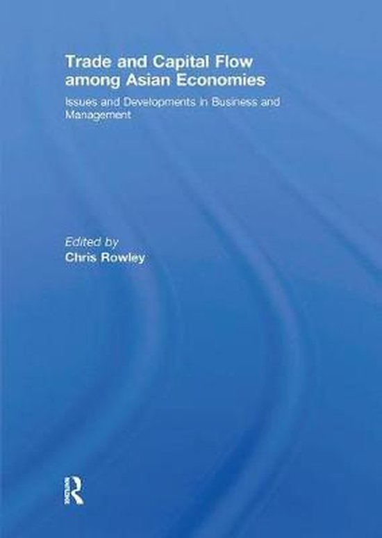 Trade and Capital Flow Among Asian Economies | 9781138993730 | Boeken | bol