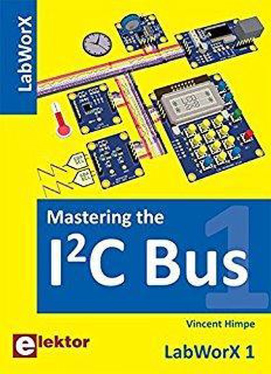 Mastering the I2C Bus, Vincent Himpe | 9780905705989 | Boeken | bol.com