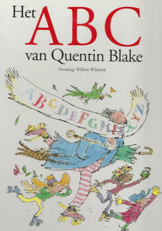 Het ABC van Quentin Blake, Quentin Blake | 9789032103682 | Boeken | bol