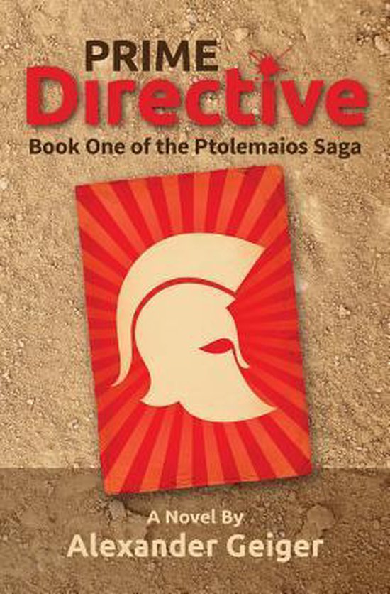 Prime Directive, Alexander Geiger | 9780989258401 | Boeken | bol