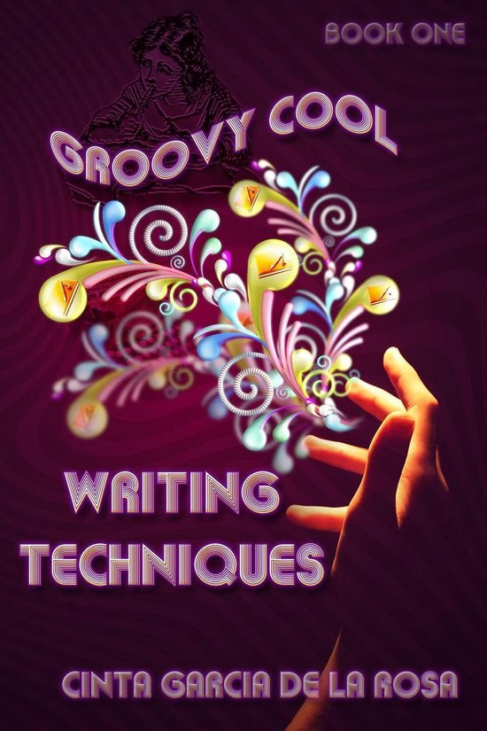 Writing is Fun 1 - Groovy Cool Writing Techniques (ebook), Cinta Garcia ...