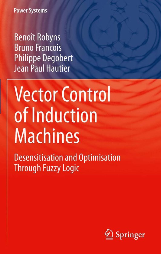 Power Systems - Vector Control of Induction Machines (ebook), Benoit ...
