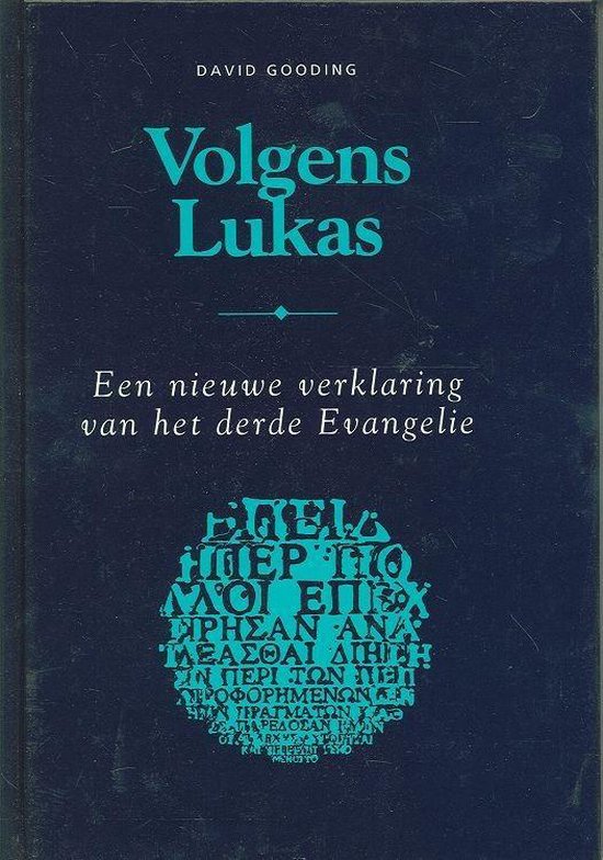 Gooding, Volgens Lukas, David Gooding | 9789063532390 | Boeken | bol