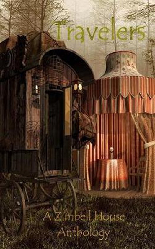Travelers, Zimbell House Publishing | 9781945967535 | Boeken | bol.com