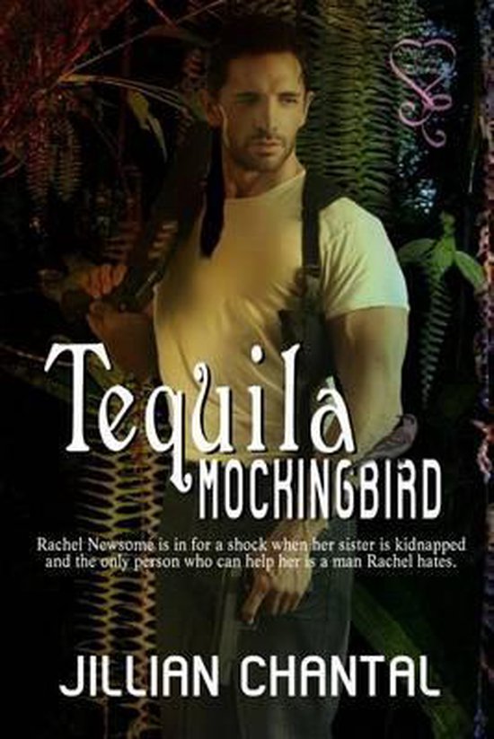 Tequila Mockingbird, Jillian Chantal | 9781631052910 | Boeken | bol