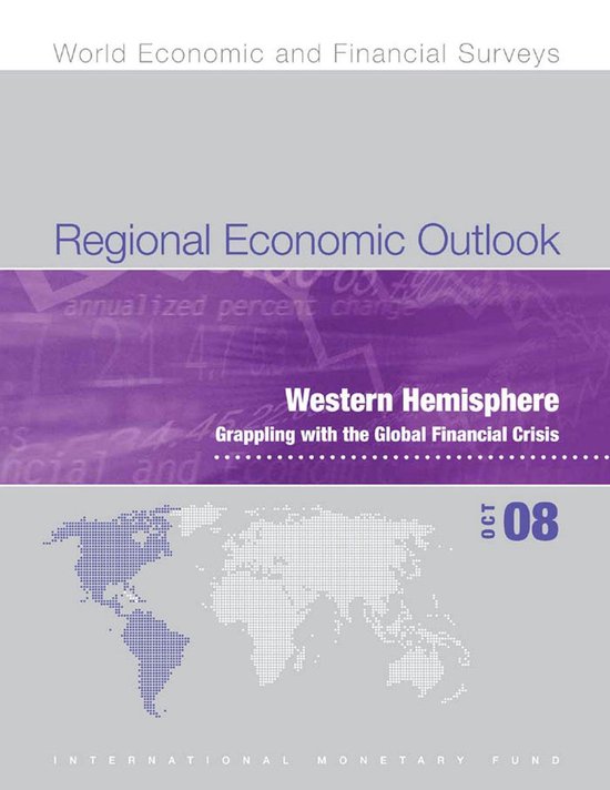 Regional Economic Outlook, October 2008 (ebook), International Monetary ...