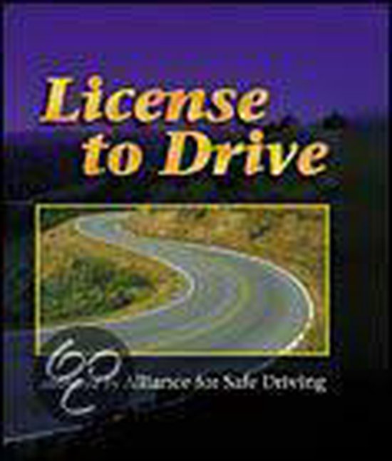 License to Drive, Alliance for Safe Driving (US) | 9780766813519 ...