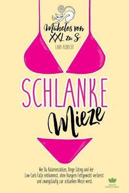 Schlanke Mieze, Lara Albrecht | 9781544021287 | Boeken | bol.com