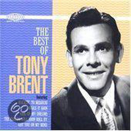 Best Of, Tony Brent | CD (album) | Muziek | bol.com